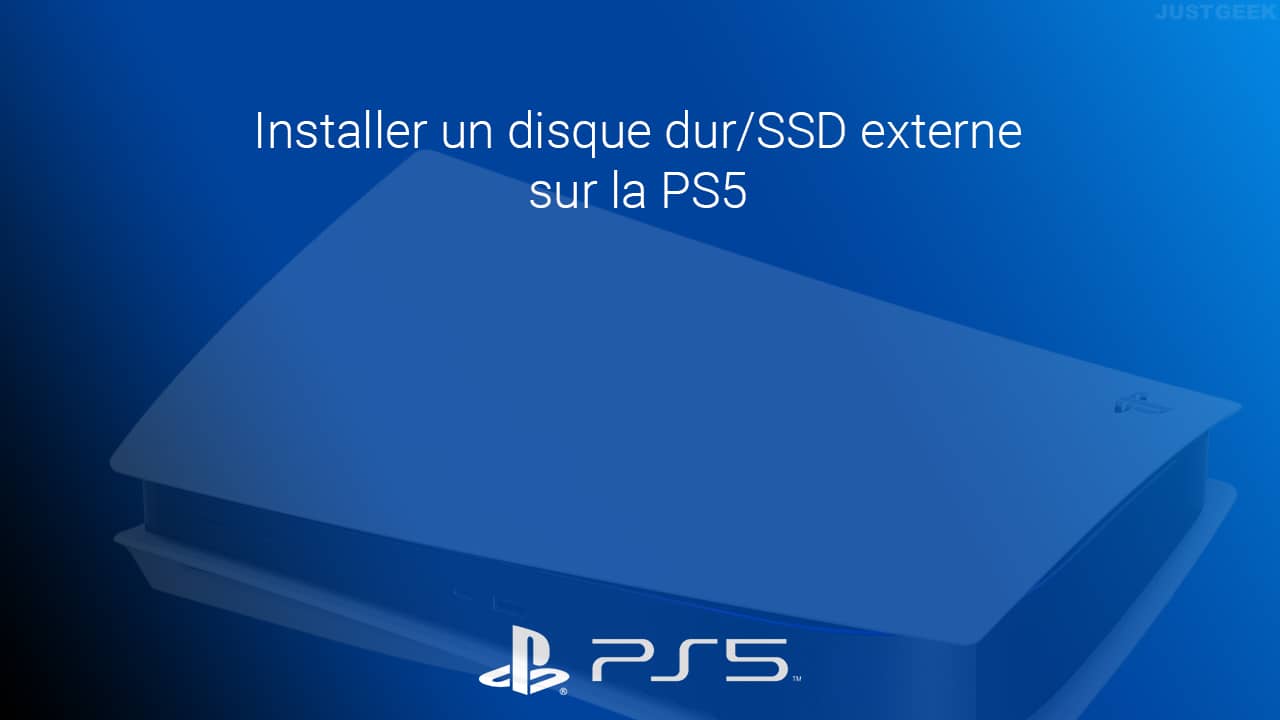 PS5 : comment installer un disque dur/SSD externe PS5 : comment installer un disque dur/SSD externe